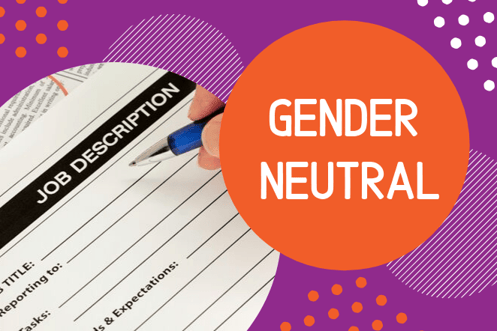 Writing a Gender-Neutral Job Description