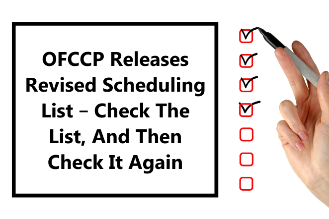 OFCCP Releases Revised Scheduling List – Check and Recheck The List