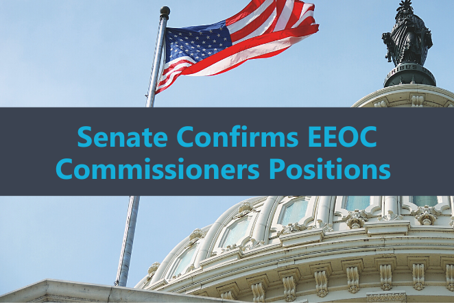 Senate Confirms EEOC Commissioners Positions
